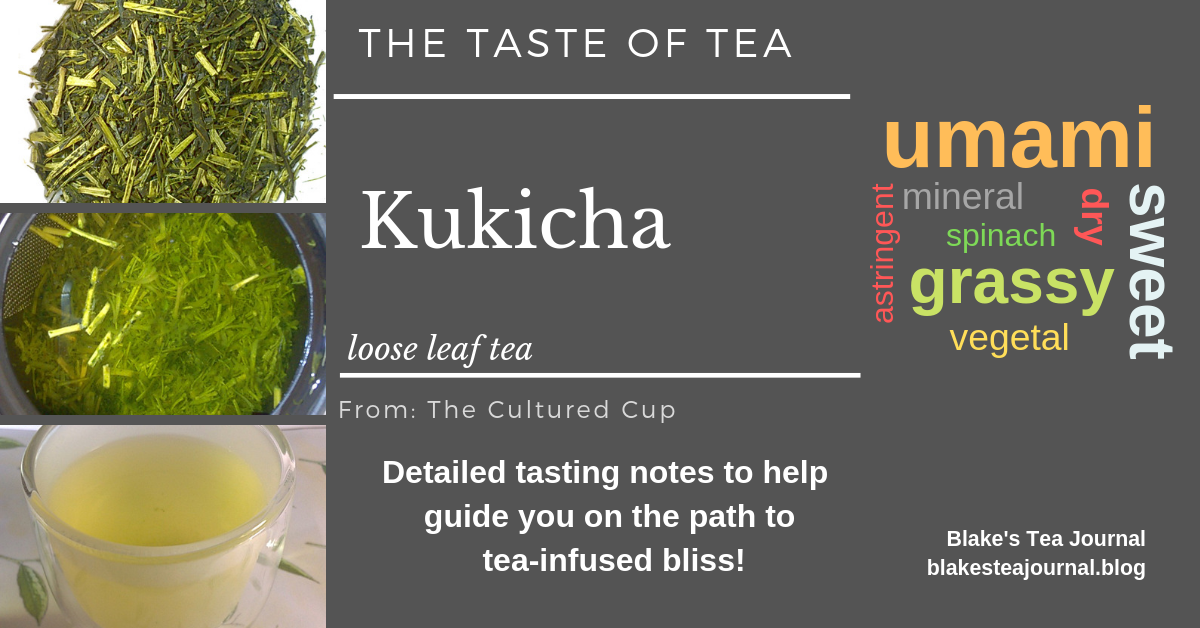 Taste of Tea :: Kukicha from The Cultured Cup – Blake's Tea Journal