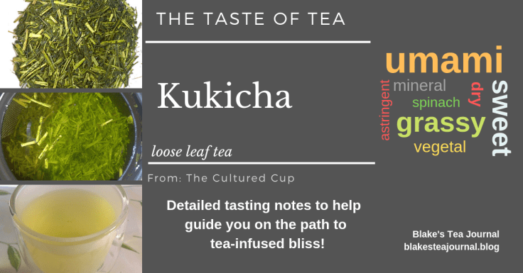 Taste of Tea :: Kukicha from The Cultured Cup – Blake's Tea Journal